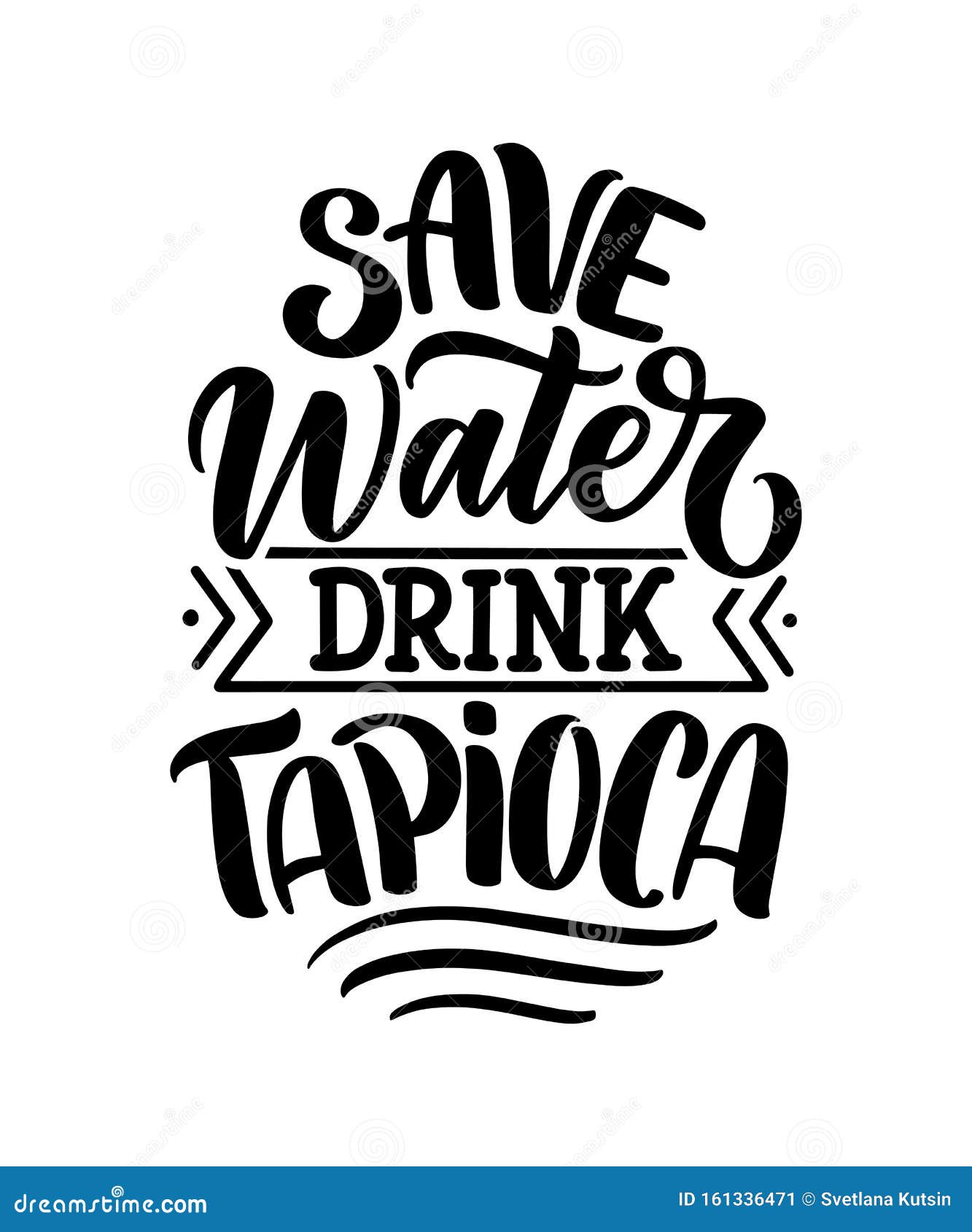 Hand Drawn Ettering Quote about Tapioca. Typographic Menu Design ...