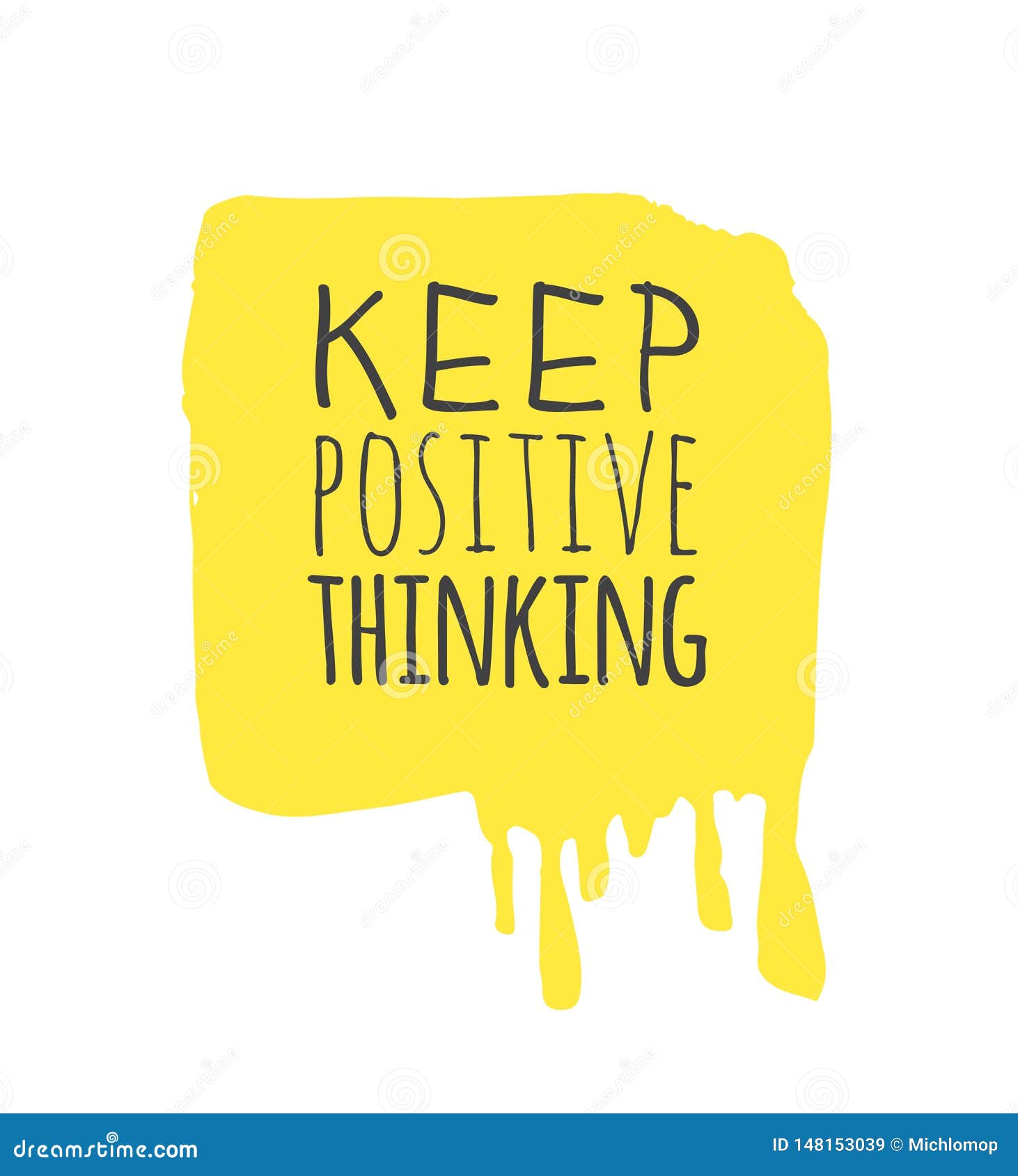 Hand Drawn Illustration and Text KEEP POSITIVE THINKING. Quote for ...