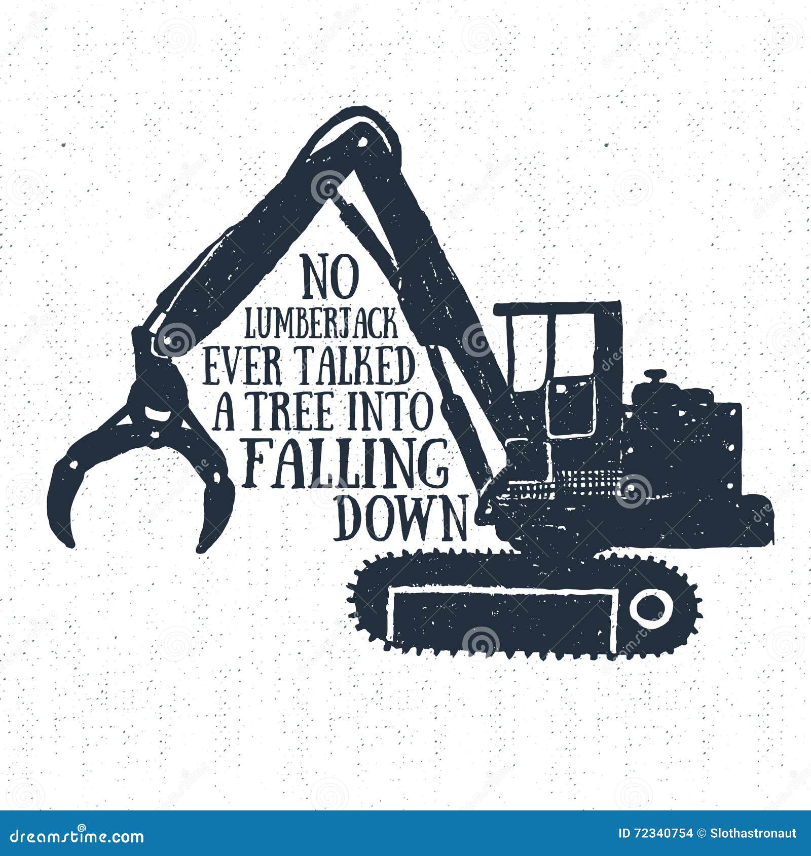 Hand Drawn Label With Textured Timber Loader Vector Illustration And ...