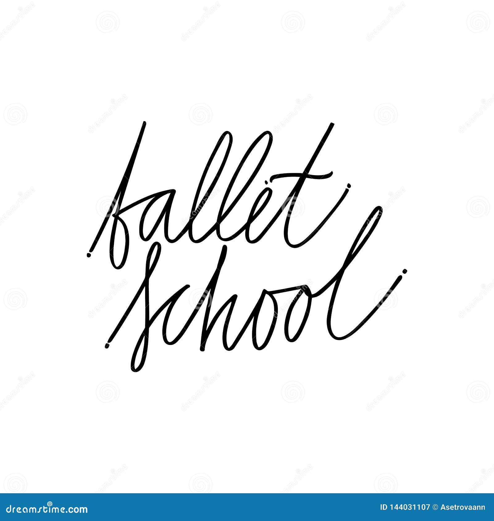 Hand Drawn Lettering. Ballet Calligraphy. Hand Made Illustration. Stock ...