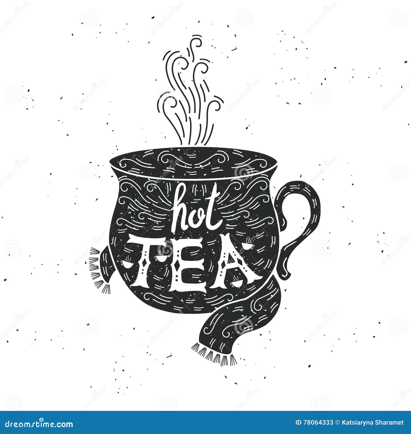 Hand Drawn Typography Poster. Hot Tea Stock Vector - Illustration of ...