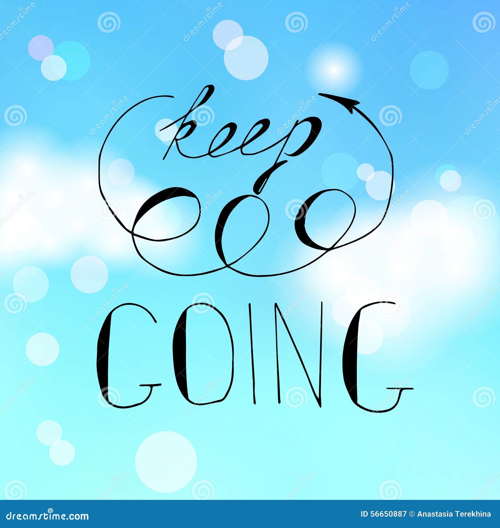 Hand Drawn Typography Poster. Keep Going Stock Vector - Illustration of ...