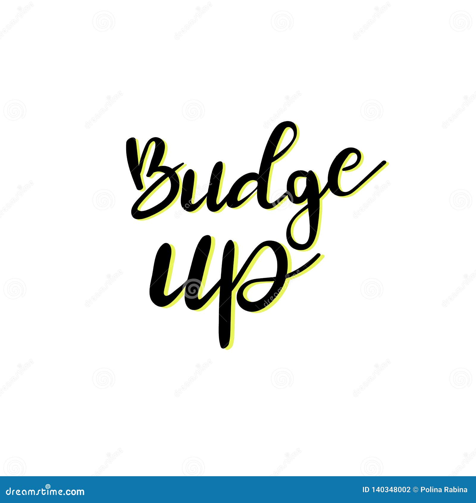 Hand Drawn Vector Lettering. Budge Up Stock Vector - Illustration of ...