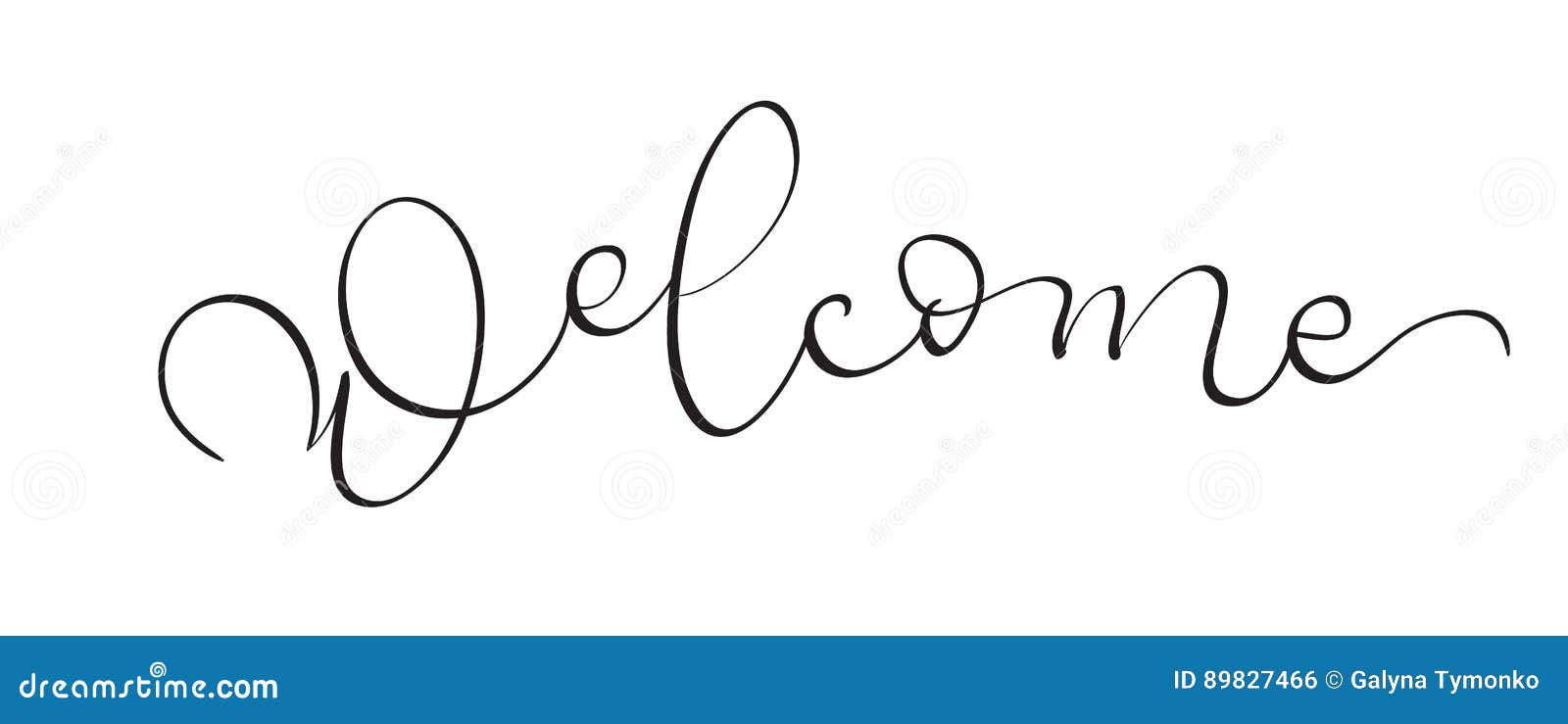 Hand Drawn Vintage Vector Text Welcome on White Background. Calligraphy ...