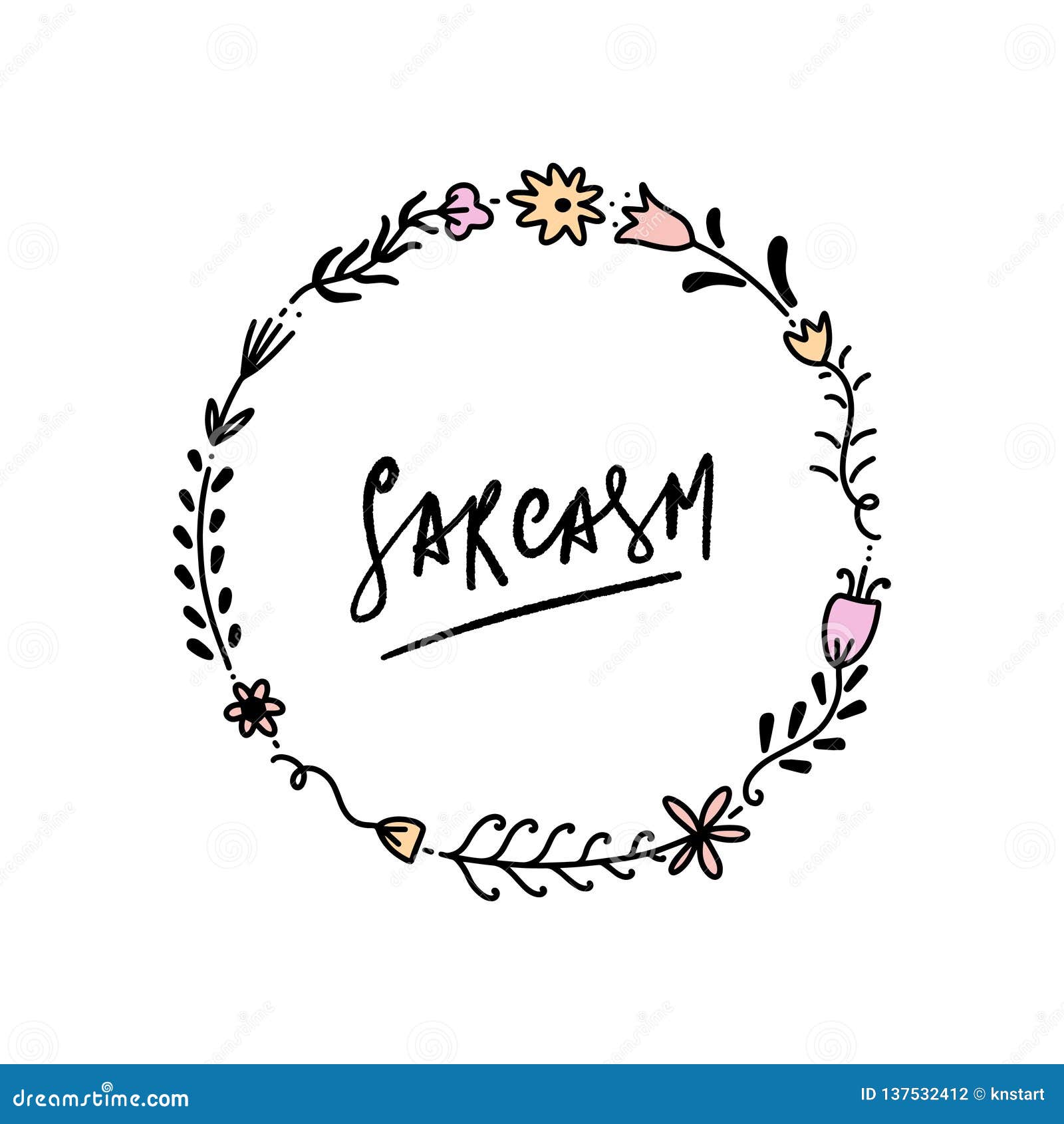 Hand Lettered Sarcasm Text and Floral Frame, Type Label, Print Stock ...