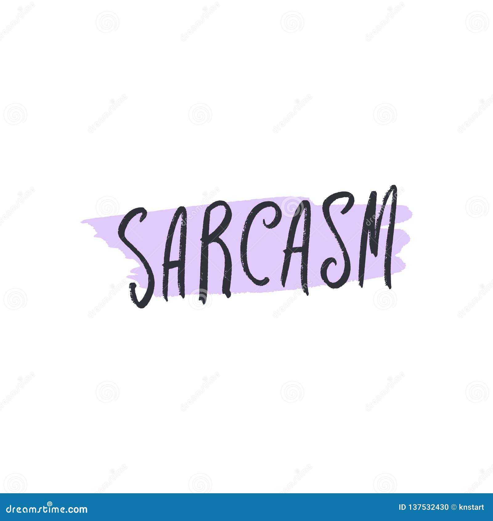 Hand Lettered Sarcasm Text, Type Label, Print Stock Illustration ...
