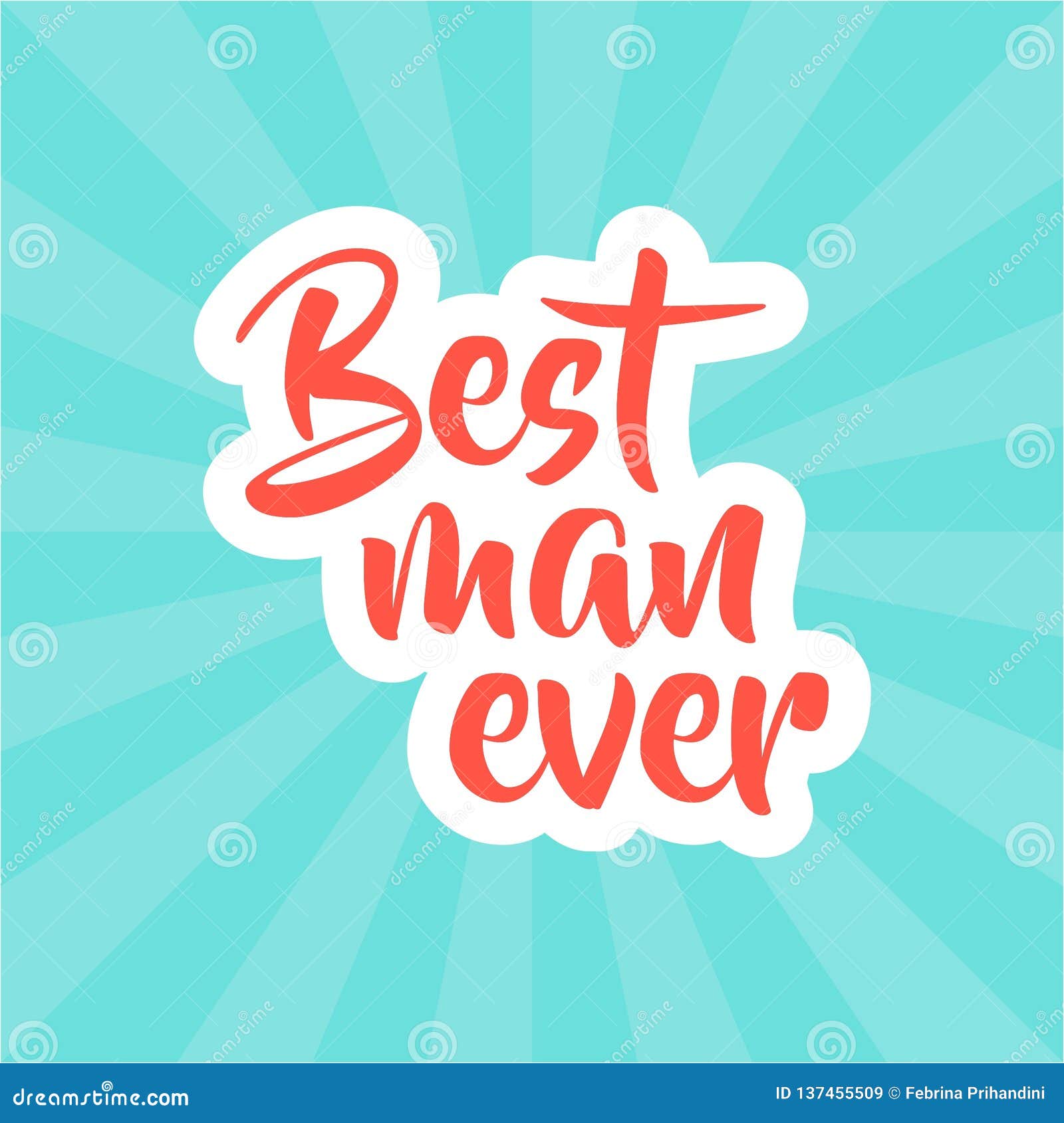 Hand Lettering / Typography Best Man Ever Stock Vector - Illustration ...