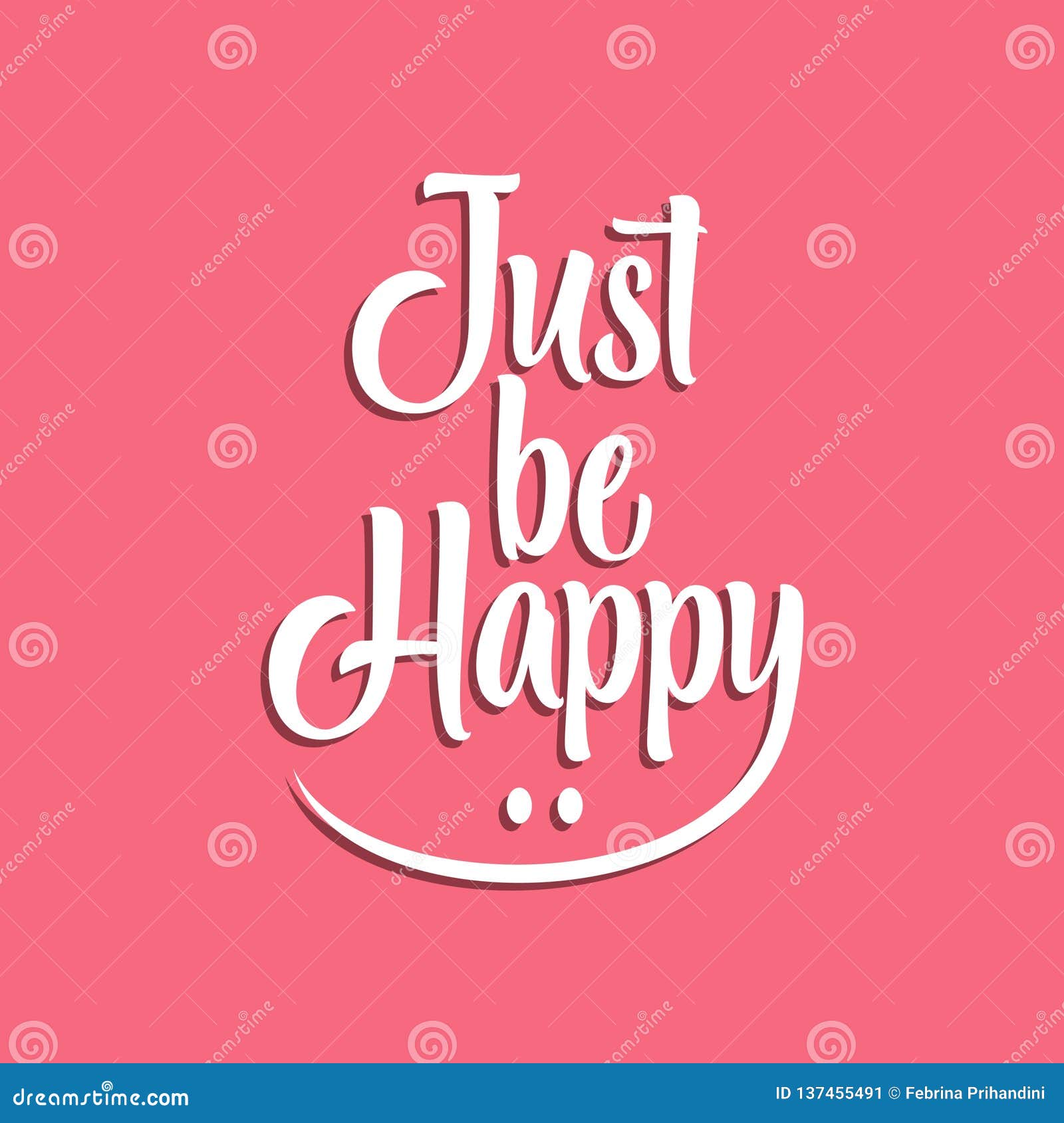 Hand Lettering / Typography Just Be Happy Stock Vector - Illustration ...