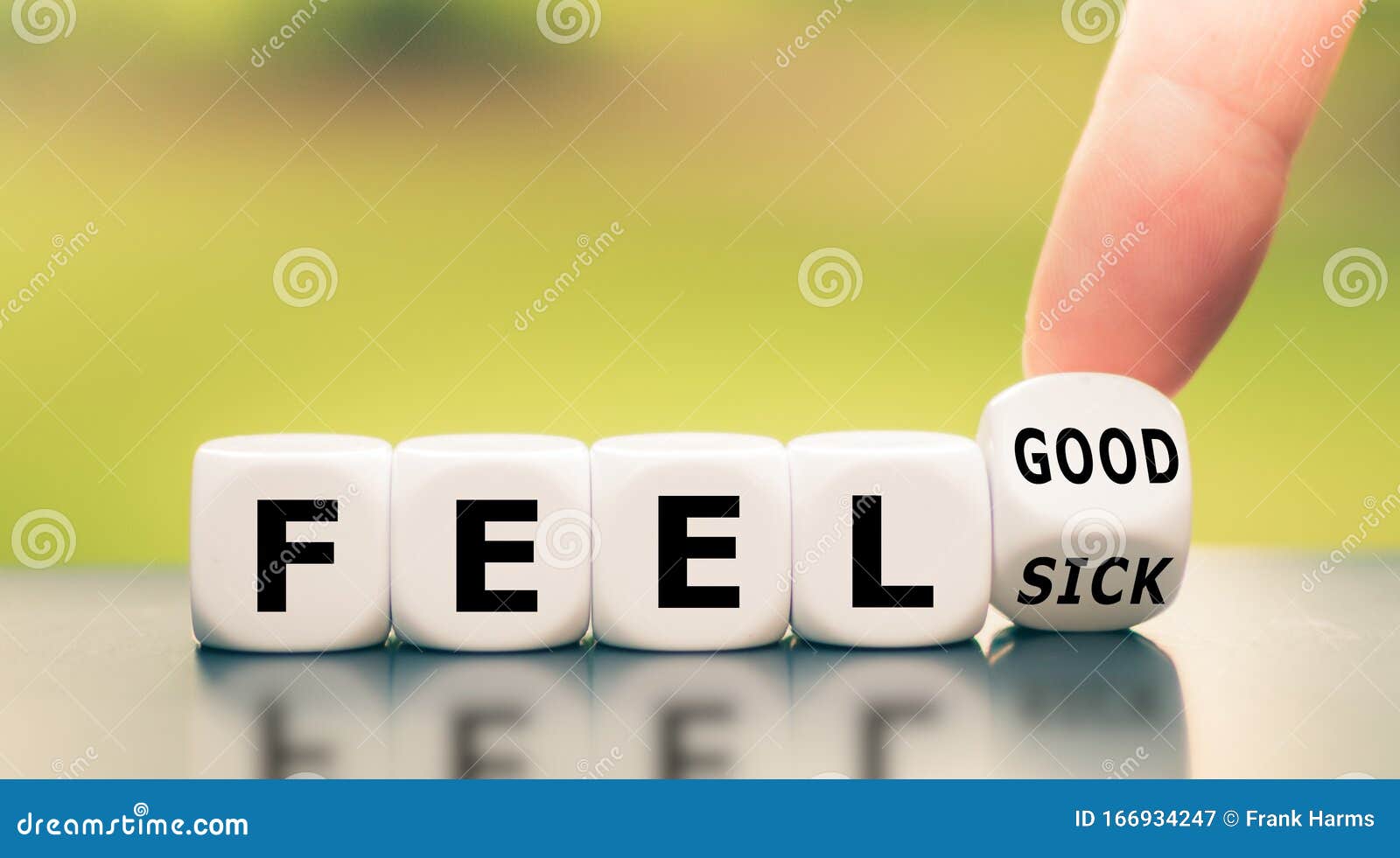 Hand Turns a Dice and Changes the Expression `feel Sick` To `feel Good ... Hand Turns a Dice and Changes the Expression `feel Sick` To `feel Good ...