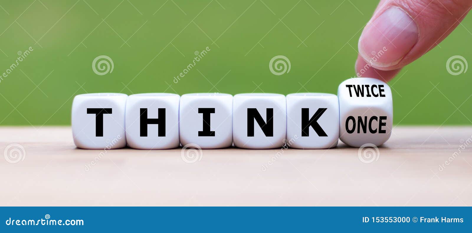 Hand Turns a Dice and Changes the Expression `think Once` To `think ...