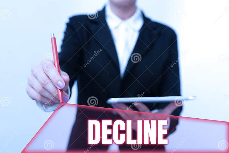 Hand Writing Sign Decline. Business Idea Become Smaller Fewer less Decrease Politely Refuse ...
