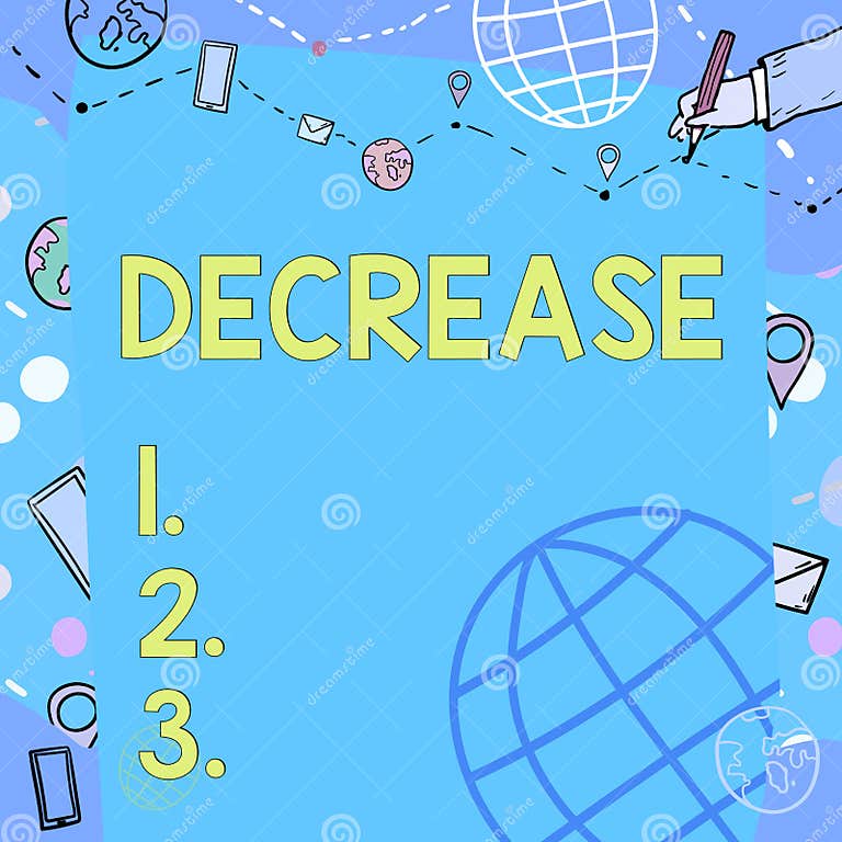 Hand Writing Sign Decrease. Word for Make or Become Smaller or Fewer in Size Amount Intensity or ...