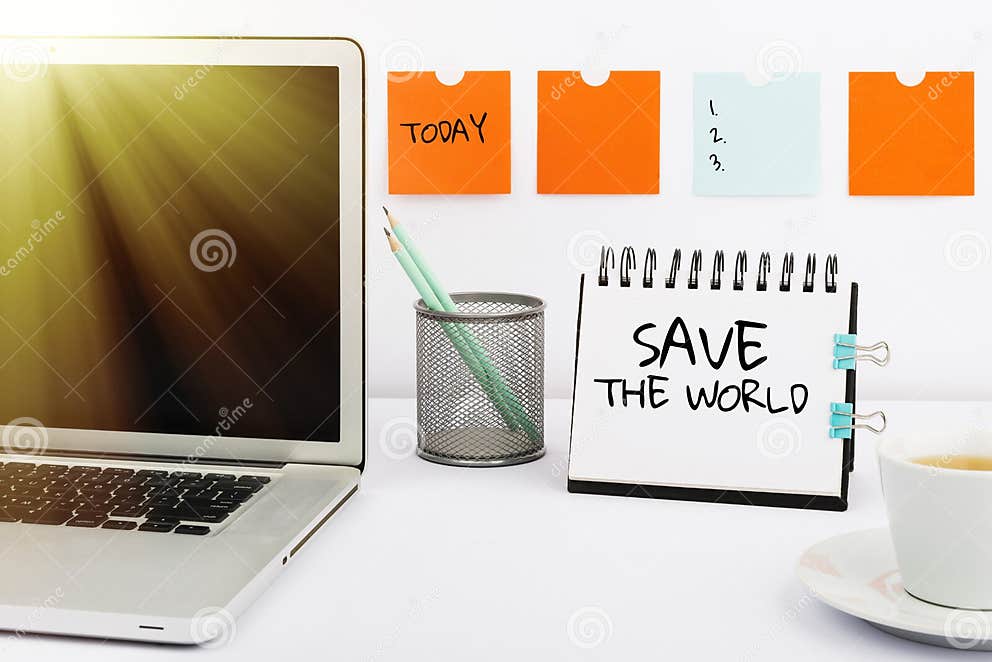 Hand Writing Sign Save the WorldProtect the Environment and the Living ... Hand Writing Sign Save the WorldProtect the Environment and the Living ...