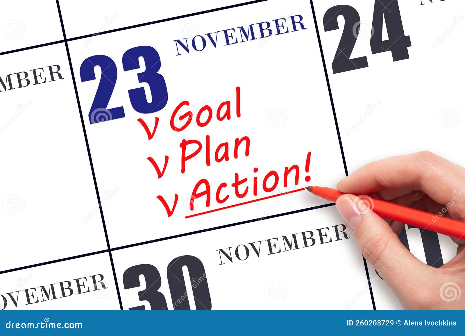Hand Writing Text GOAL PLAN ACTION on Calendar Date November 23 ... Hand Writing Text GOAL PLAN ACTION on Calendar Date November 23 ...