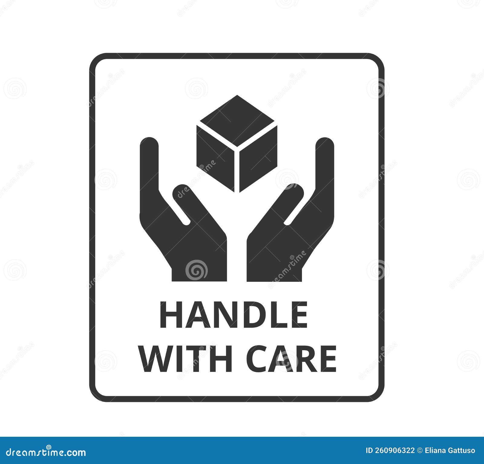 Isolated Handle with Care Sign Vector. Concept of Packaging. Stock ...