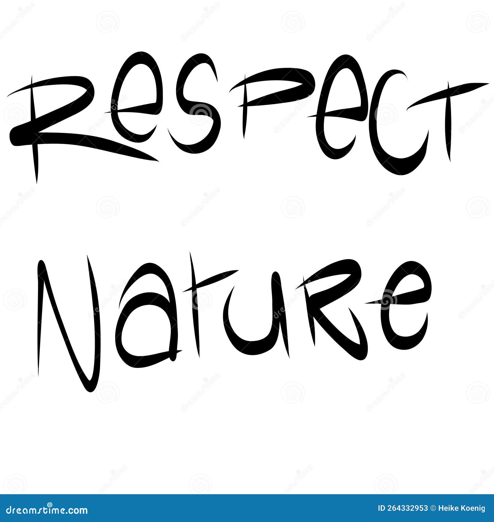 Handmade Graffiti Lettering Respect Nature Stock Illustration ...