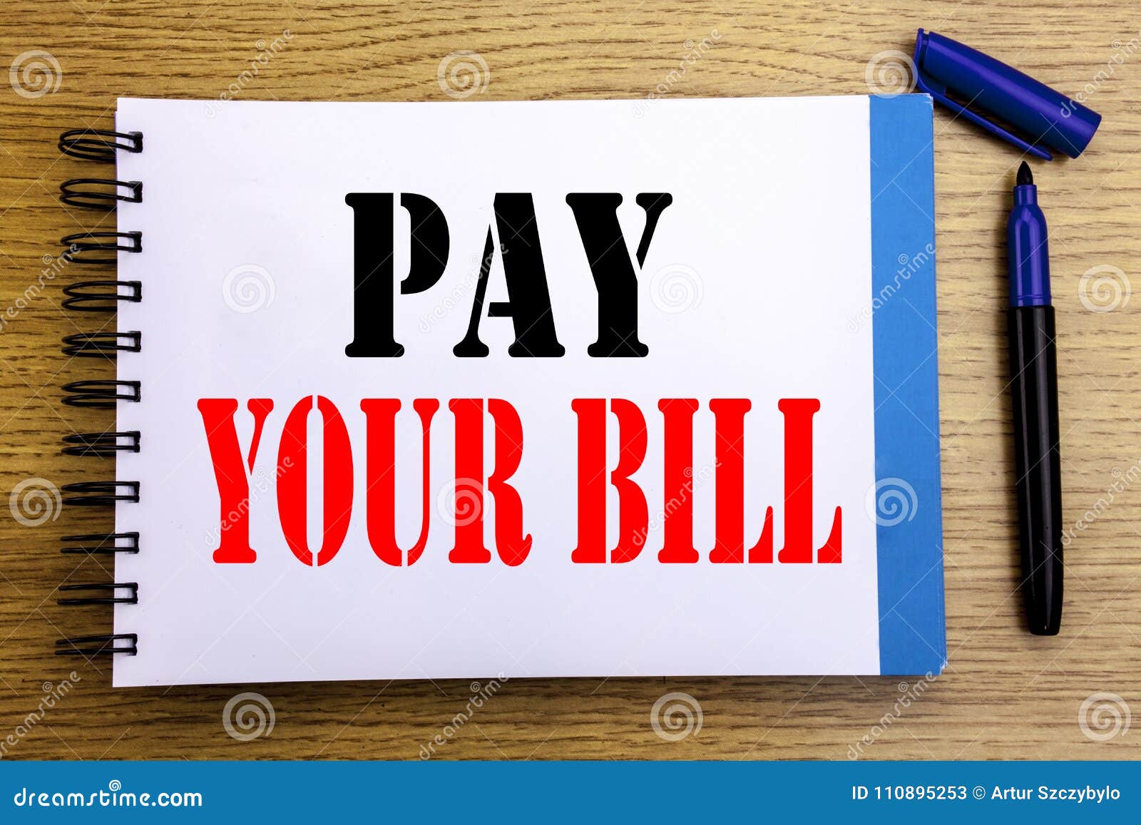 Handwriting Announcement Text Showing Pay Your Bill. Business Concept ... Handwriting Announcement Text Showing Pay Your Bill. Business Concept ...