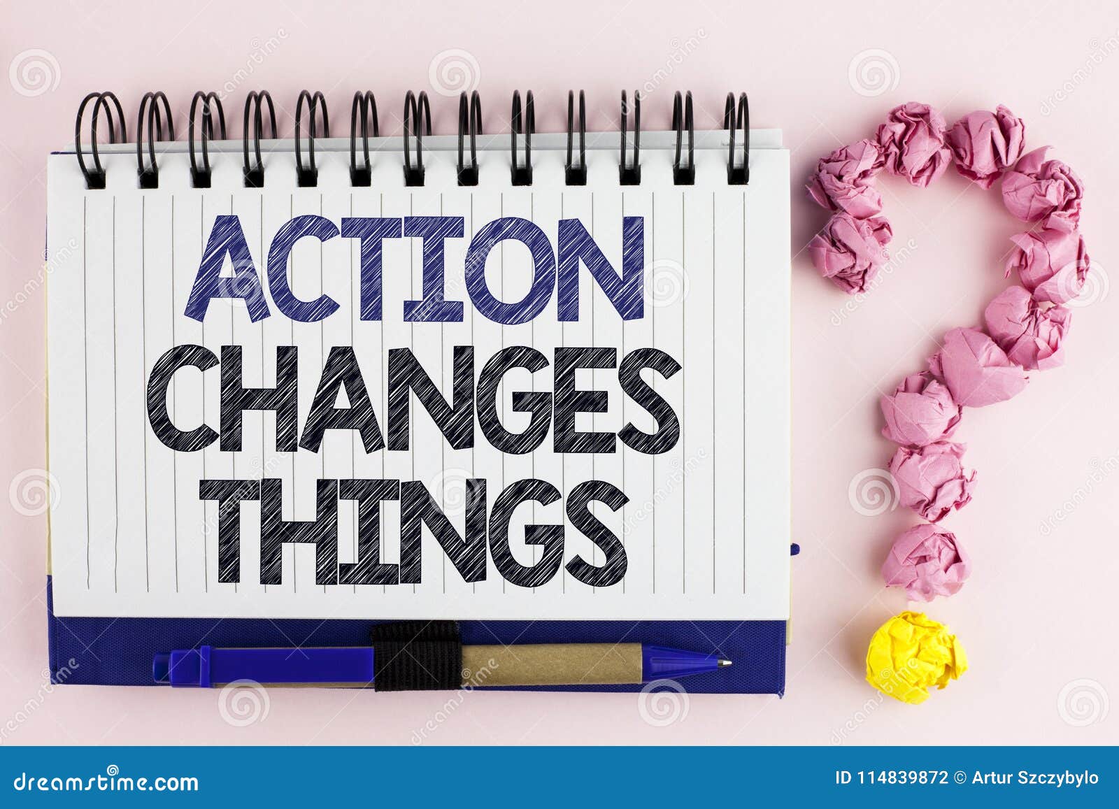 Handwriting Text Action Changes Things. Concept Meaning Doing Something ...