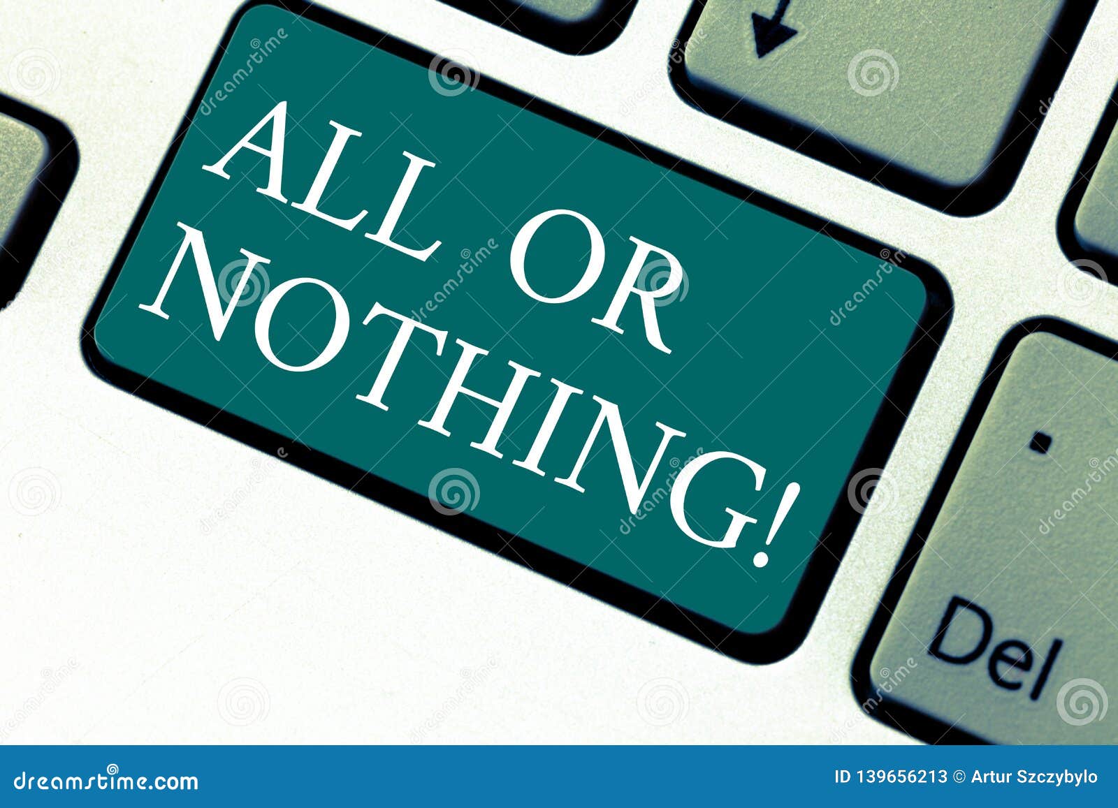 Handwriting Text All or Nothing. Concept Meaning To Get or Lose ...