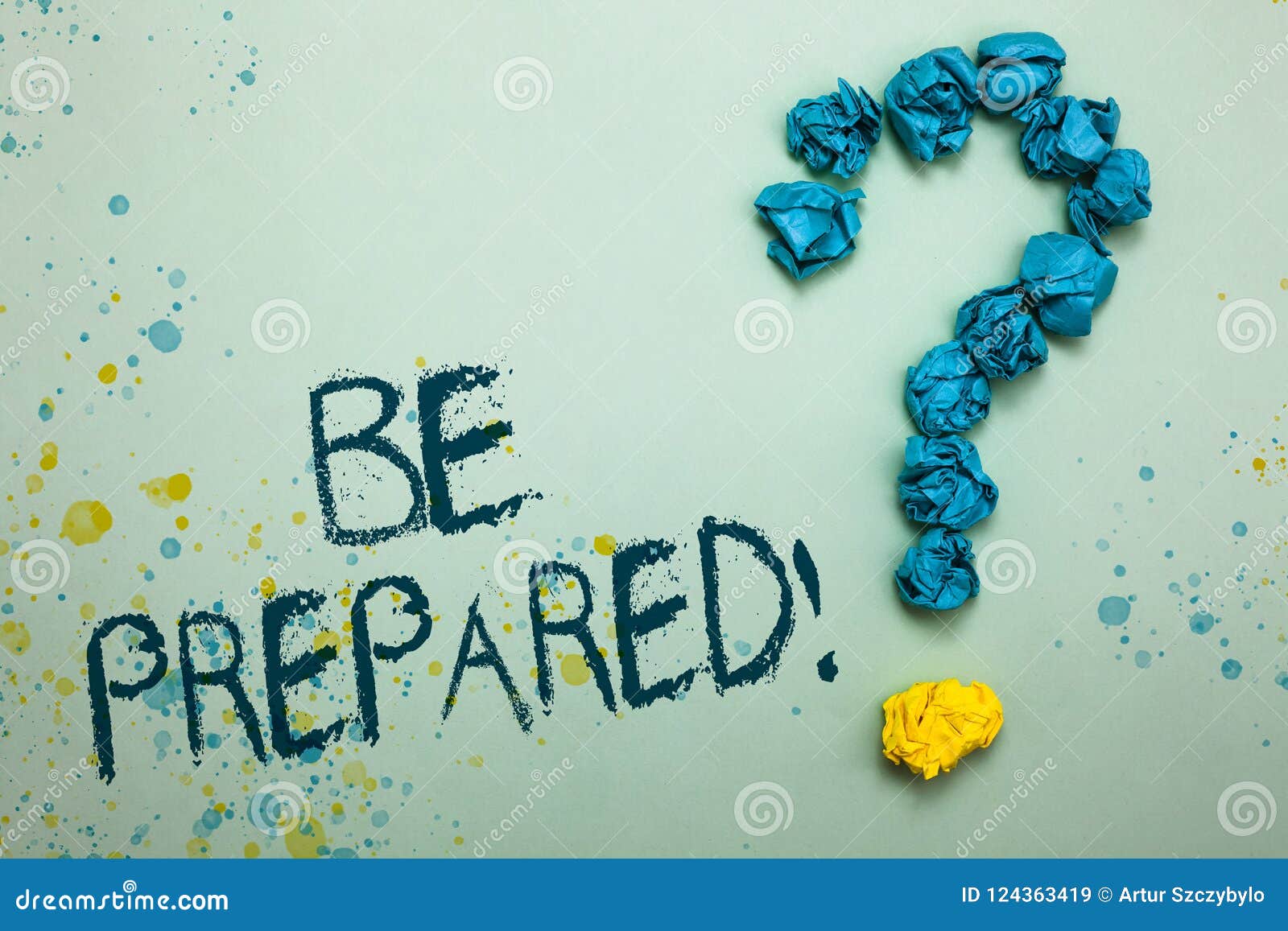 Handwriting Text Be Prepared. Concept Meaning Getting Ready for ...