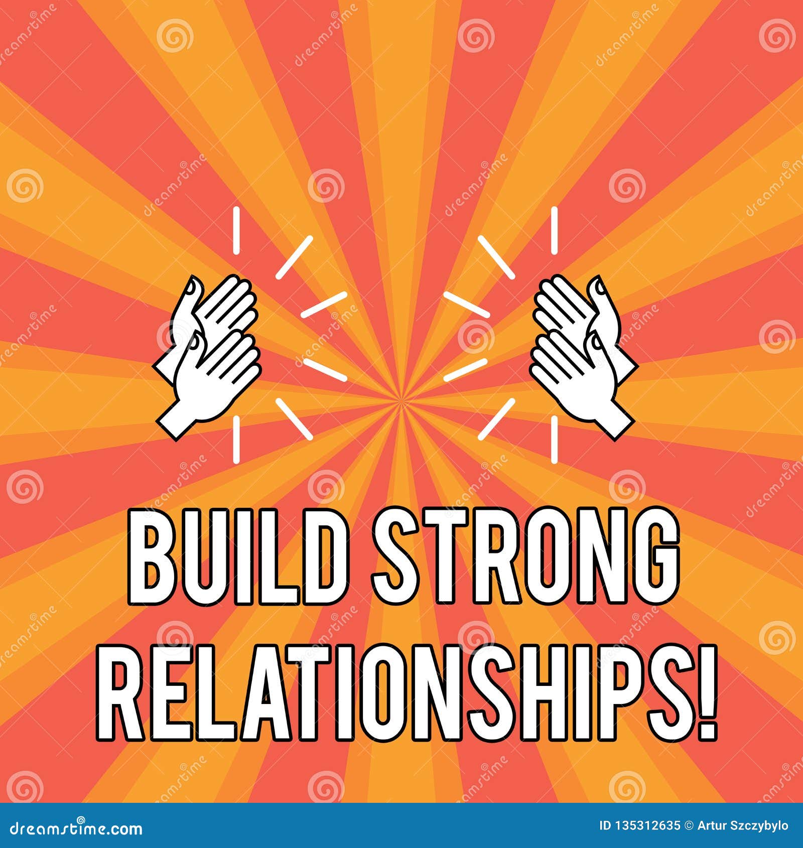 Handwriting Text Build Strong Relationships. Concept Meaning Initiate ... Handwriting Text Build Strong Relationships. Concept Meaning Initiate ...