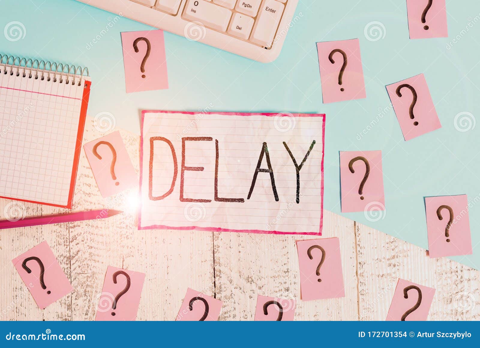 Handwriting Text Delay. Concept Meaning Unplanned Deferment of a ...