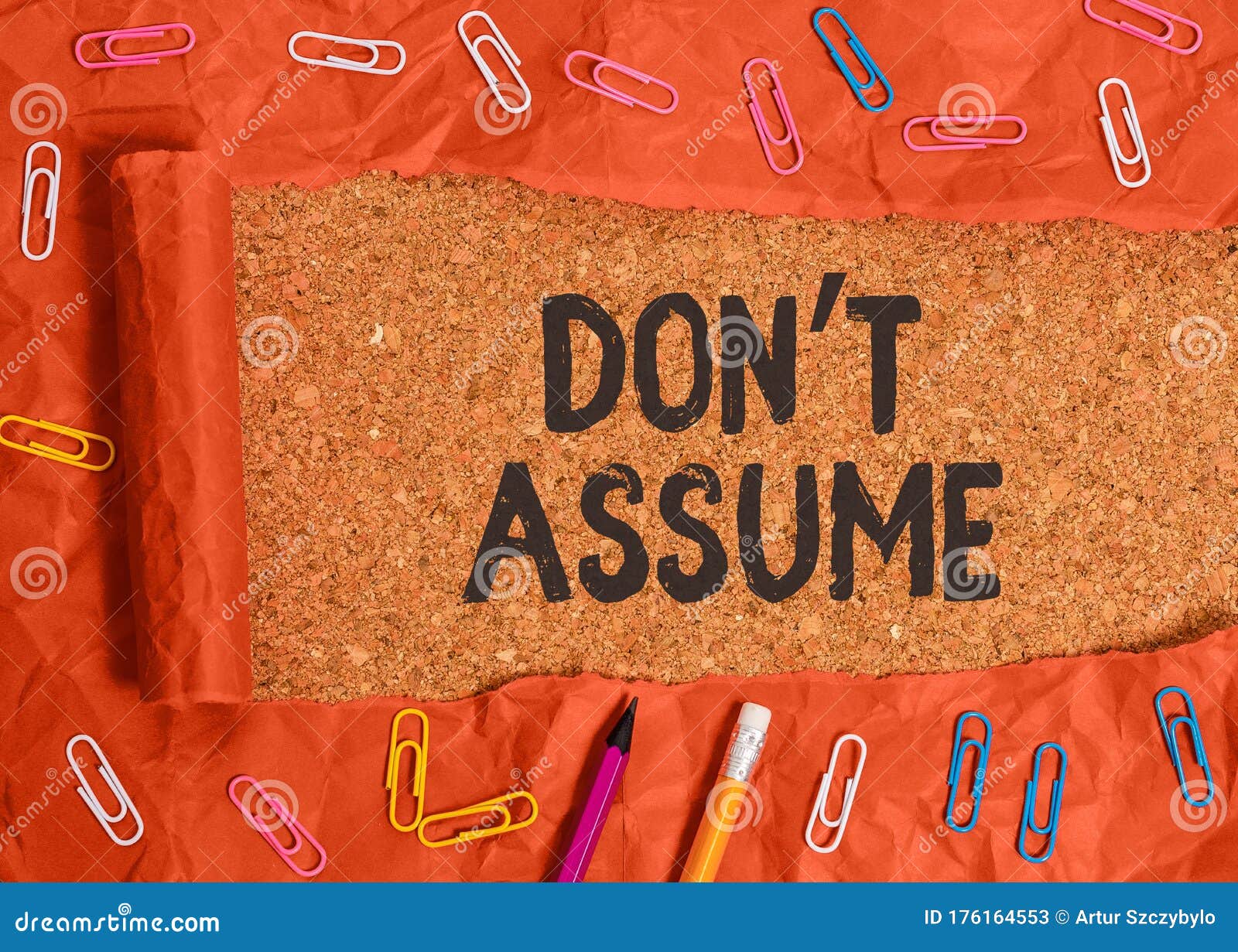 Handwriting Text Don T Assume. Concept Meaning Do Not Accept Something ... Handwriting Text Don T Assume. Concept Meaning Do Not Accept Something ...