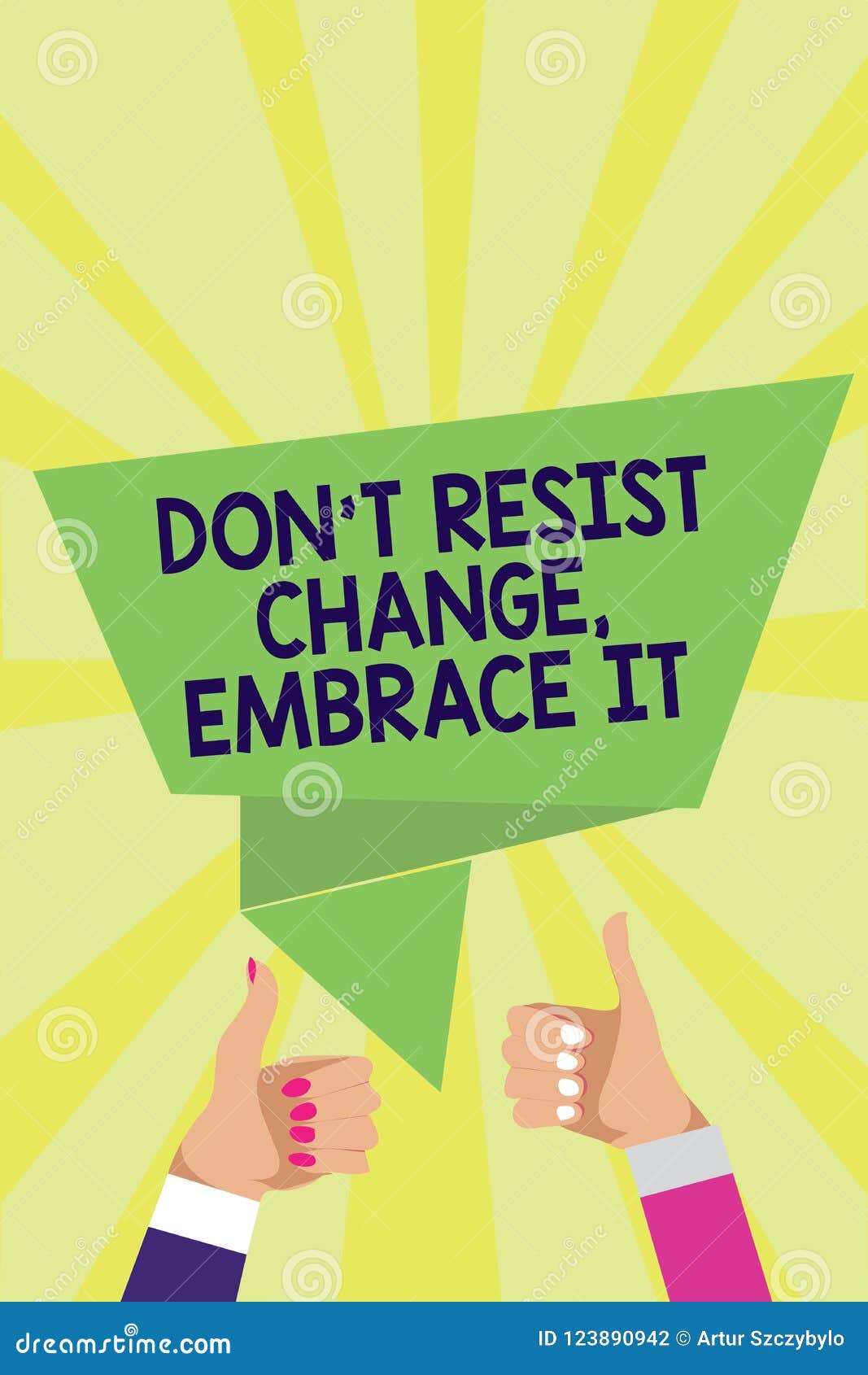 Handwriting Text Don T Not Resist Change, Embrace it. Stock ... Handwriting Text Don T Not Resist Change, Embrace it. Stock ...
