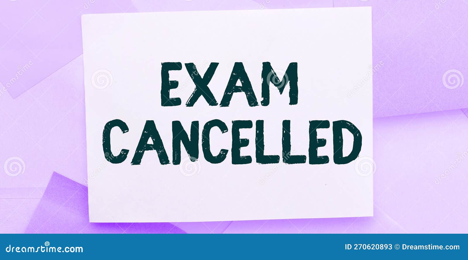 Handwriting Text Exam Cancelled. Concept Meaning the Precise ...