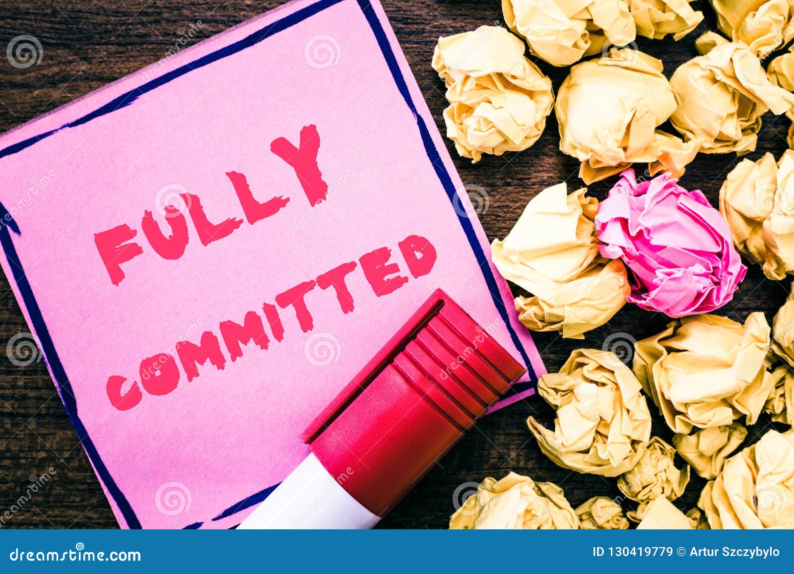 Handwriting Text Fully Committed. Concept Meaning Extremely Agreed To ...