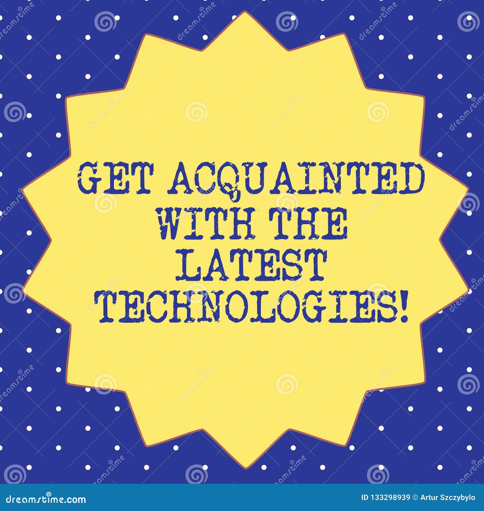 Handwriting Text Get Acquainted with the Latest Technologies. Concept ... Handwriting Text Get Acquainted with the Latest Technologies. Concept ...