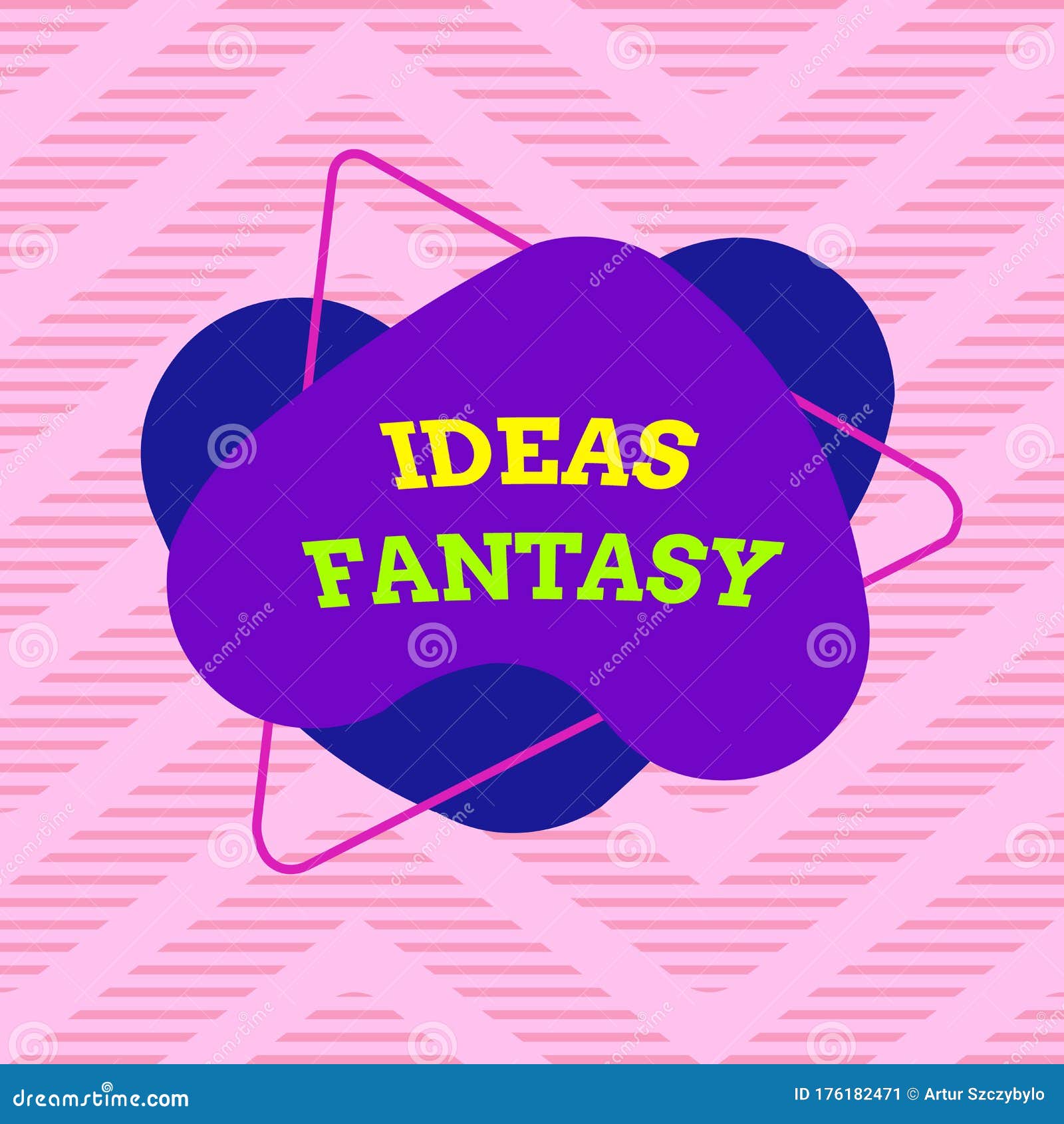 Handwriting Text Ideas Fantasy. Concept Meaning Situation that Someone ...