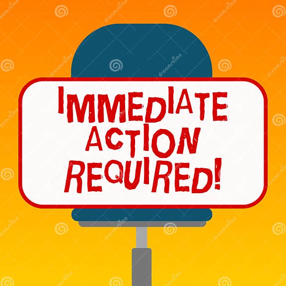 Handwriting Text Immediate Action Required. Concept Meaning Address the ...