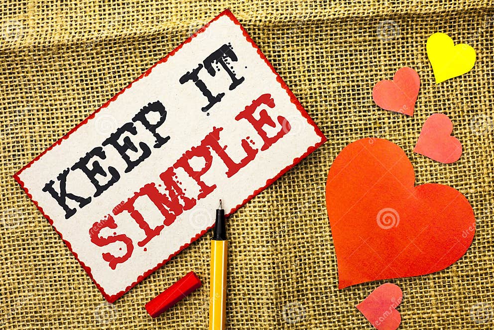 Handwriting Text Keep it Simple. Concept Meaning Simplify Things Easy ...