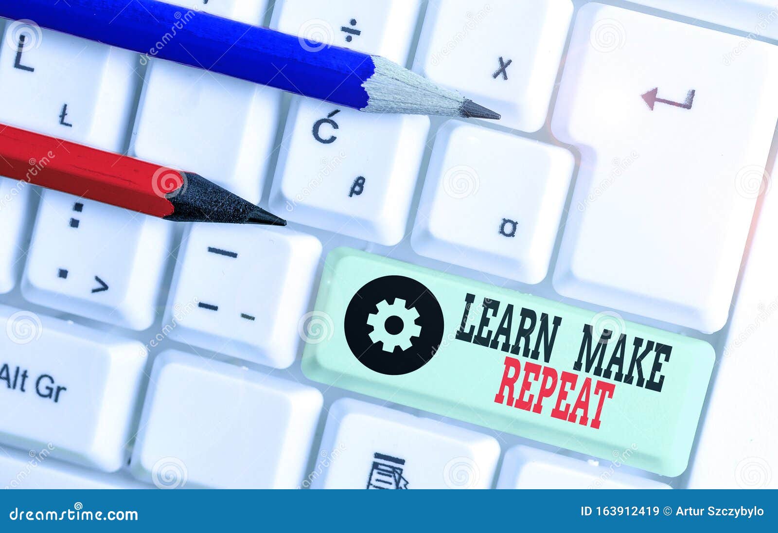 Handwriting Text Learn Make Repeat. Concept Meaning Once You Do it Will ...