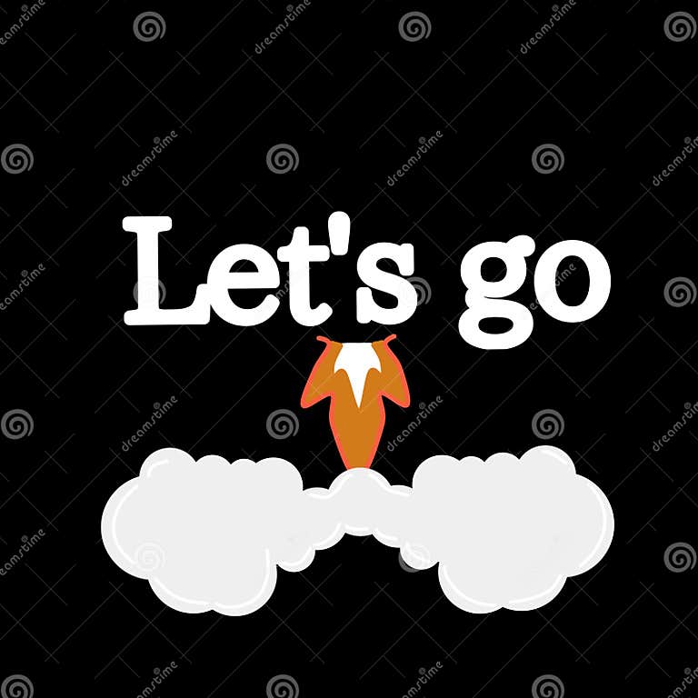 Handwriting Text Let& X27;s Go Concept Make Everyone Aim, Soar To ... Handwriting Text Let& X27;s Go Concept Make Everyone Aim, Soar To ...