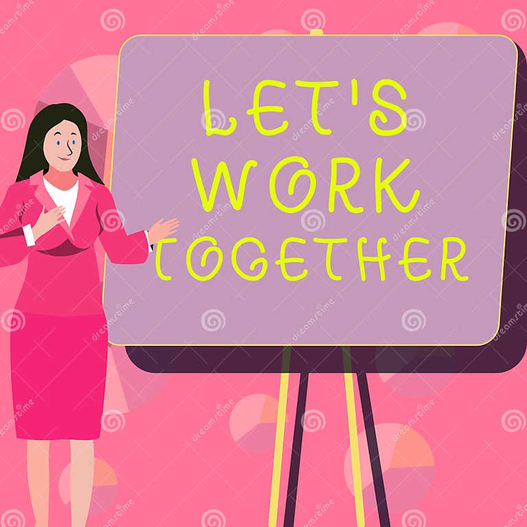 Inspiration Showing Sign Let& X27;s Work Together. Business Idea Unite ... Inspiration Showing Sign Let& X27;s Work Together. Business Idea Unite ...