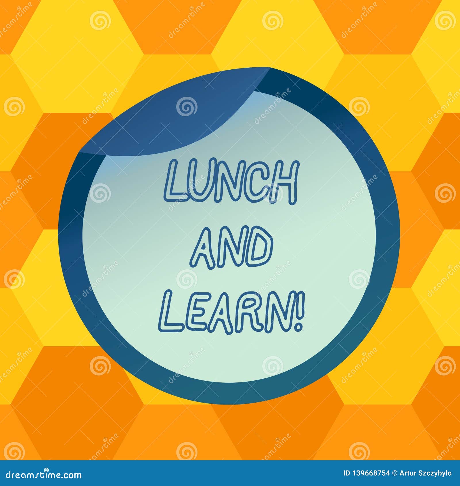 Handwriting Text Lunch and Learn. Concept Meaning Have Meal and Study ...