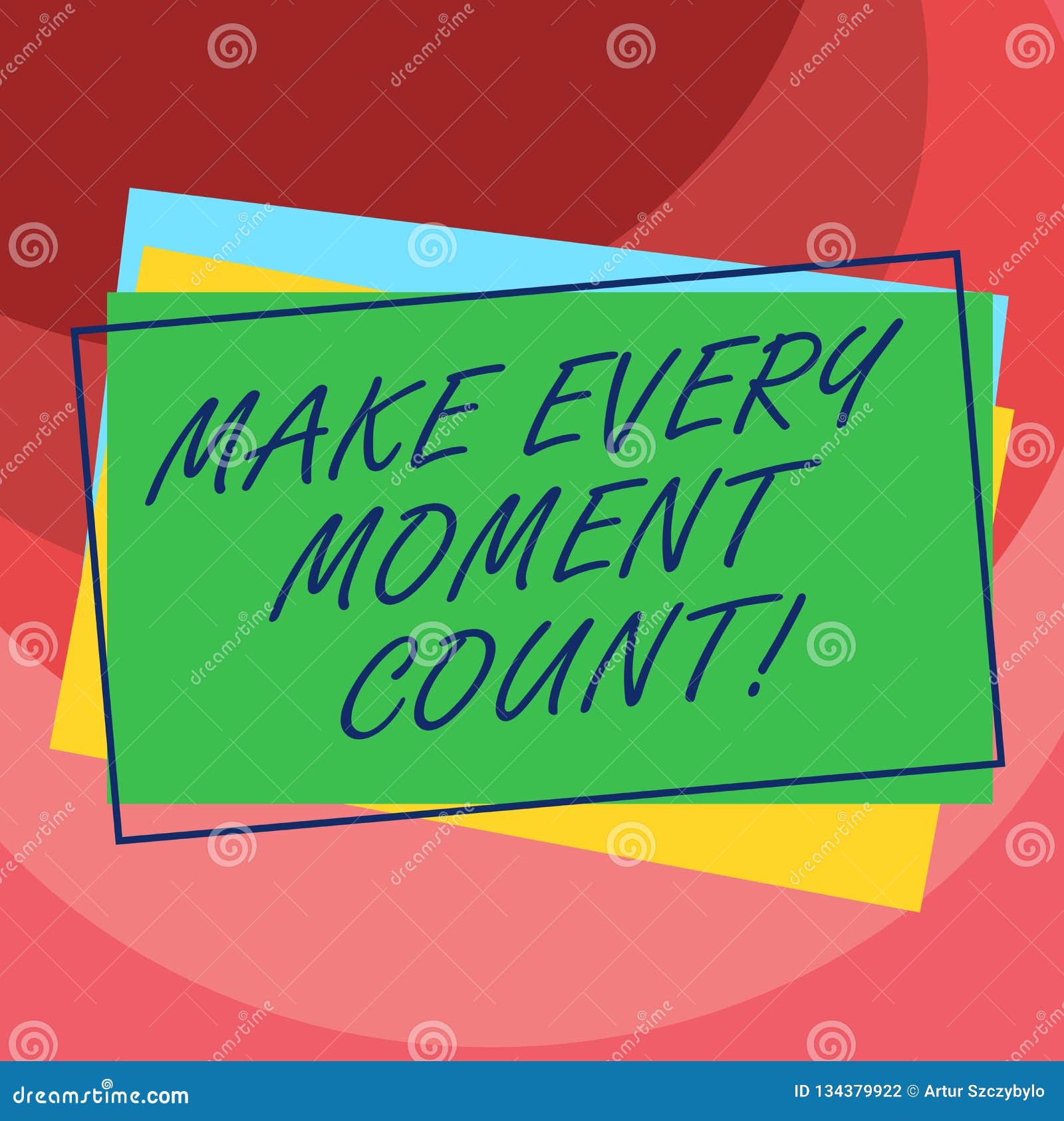 Make This Moment Count. Inspirational Vector Quote Decorated With Hand ...
