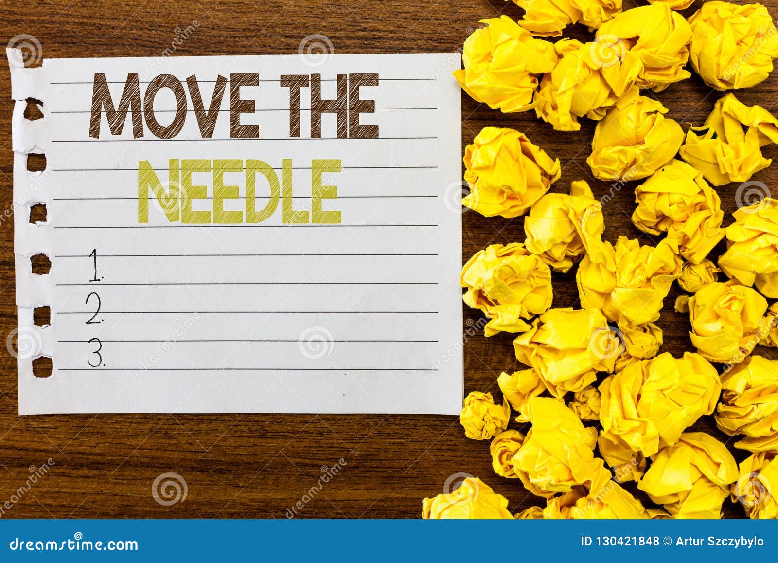 Handwriting Text Move the Needle. Concept Meaning Make a Noticeable ...