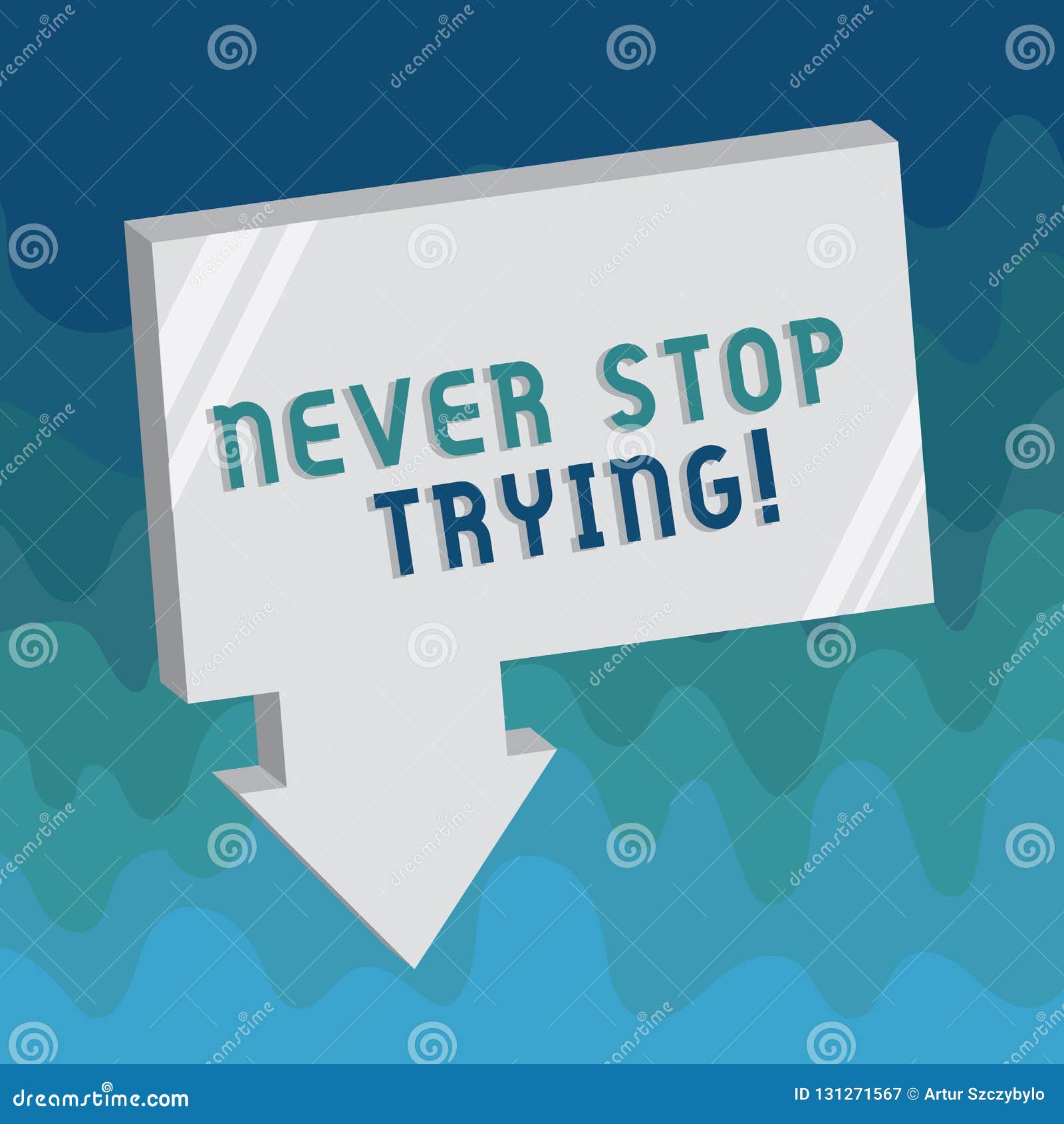 Handwriting Text Never Stop Trying. Concept Meaning Do Not Give Up ...