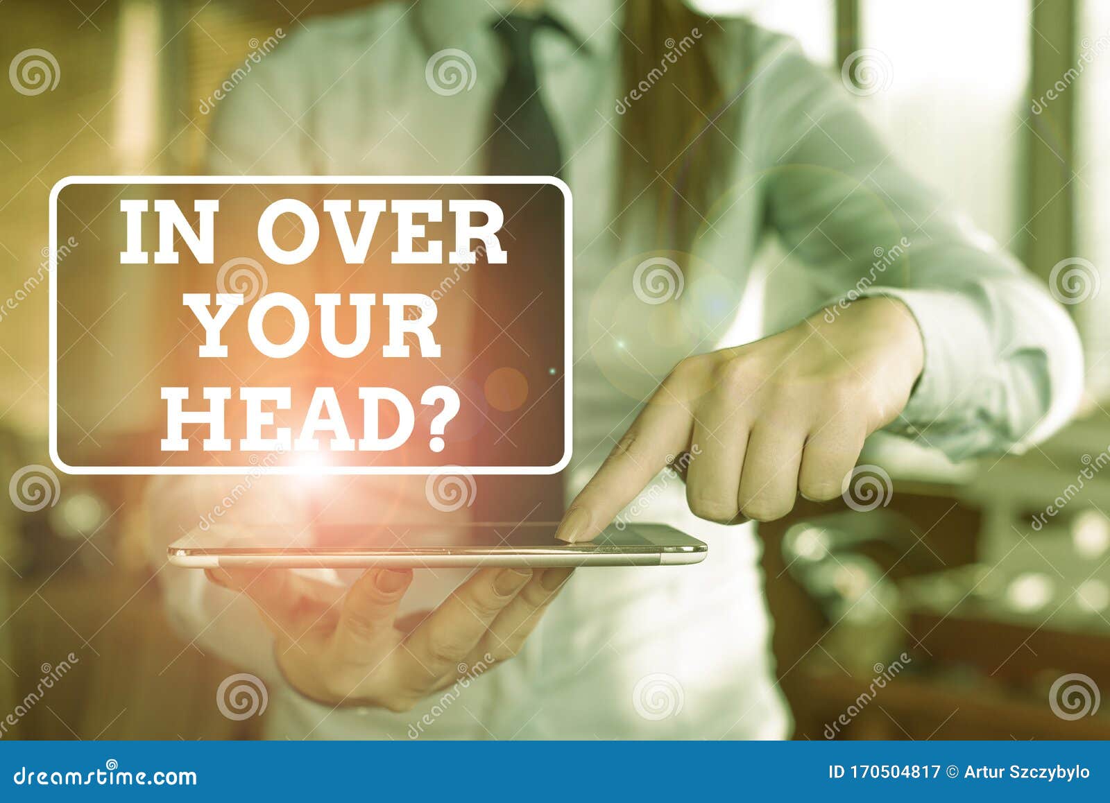 Handwriting Text in Over Your Head Question. Concept Meaning To Be ...