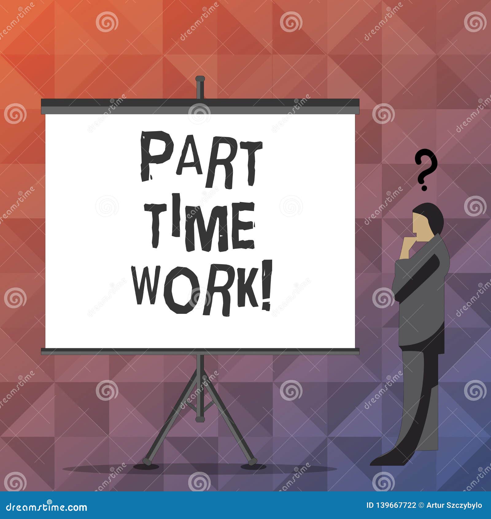 Handwriting Text Part Time Work. Concept Meaning a Job that is Not ...