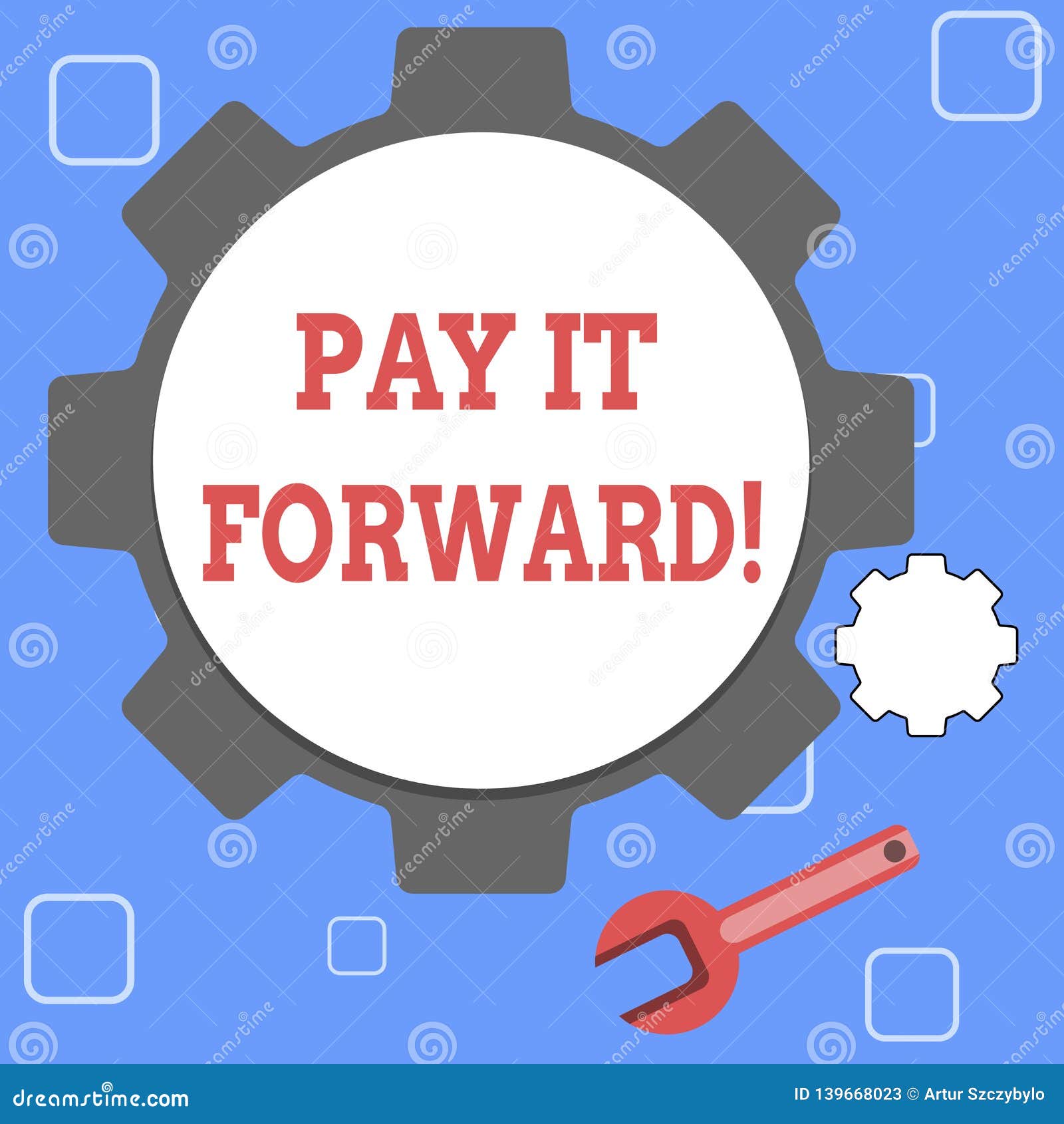 Handwriting Text Pay it Forward. Concept Meaning Do the Payment a ...