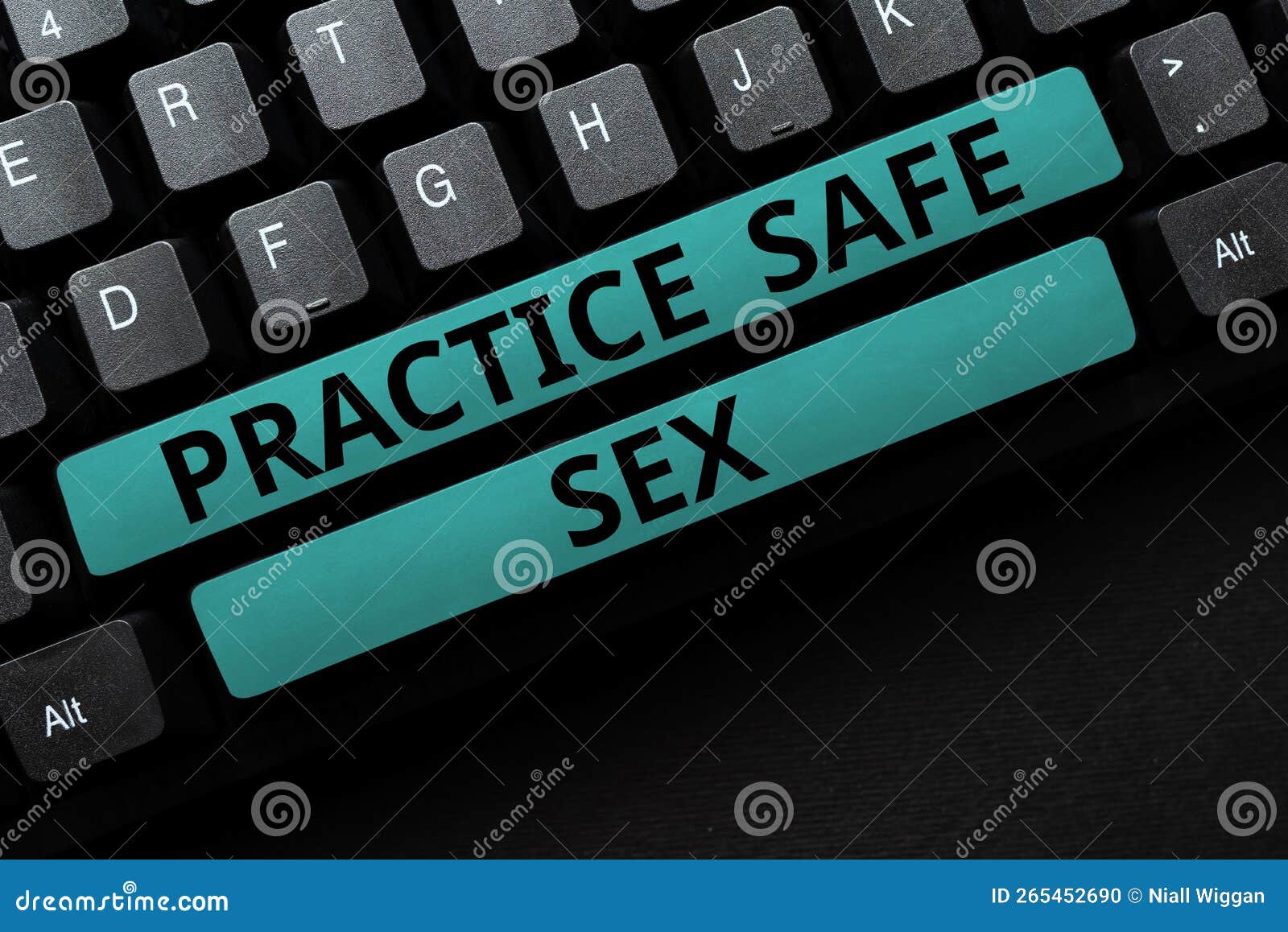 Text Sign Showing Practice Safe Sex Conceptual Photo Intercourse In