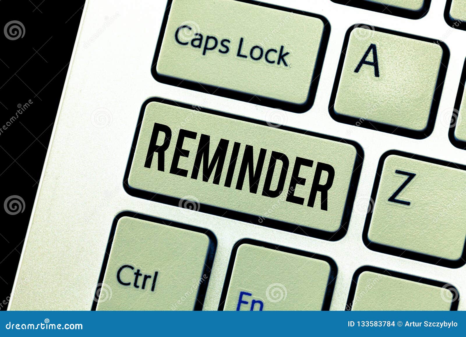 Handwriting Text Reminder. Concept Meaning Thing that Causes Someone To ...