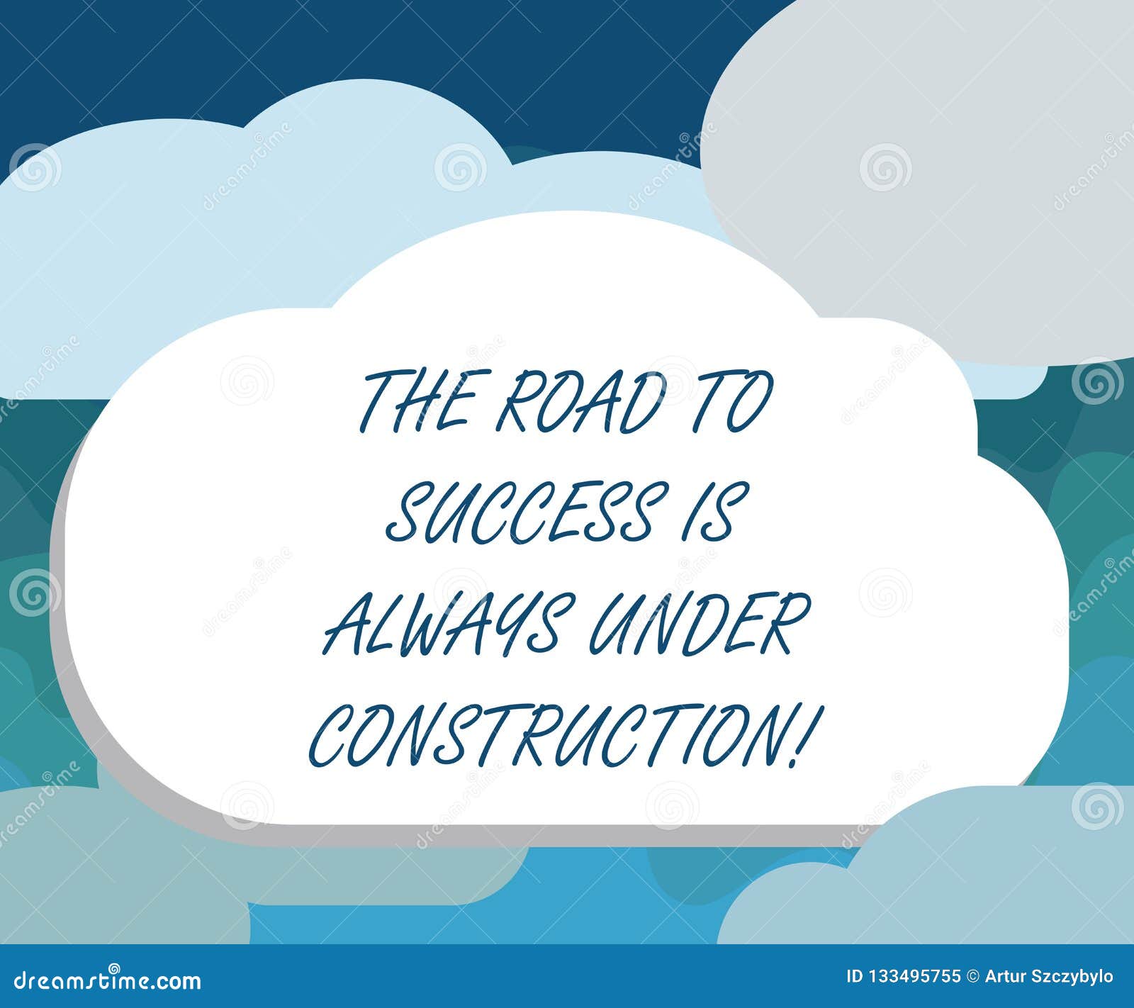 Handwriting Text the Road To Success is always Under Construction ...