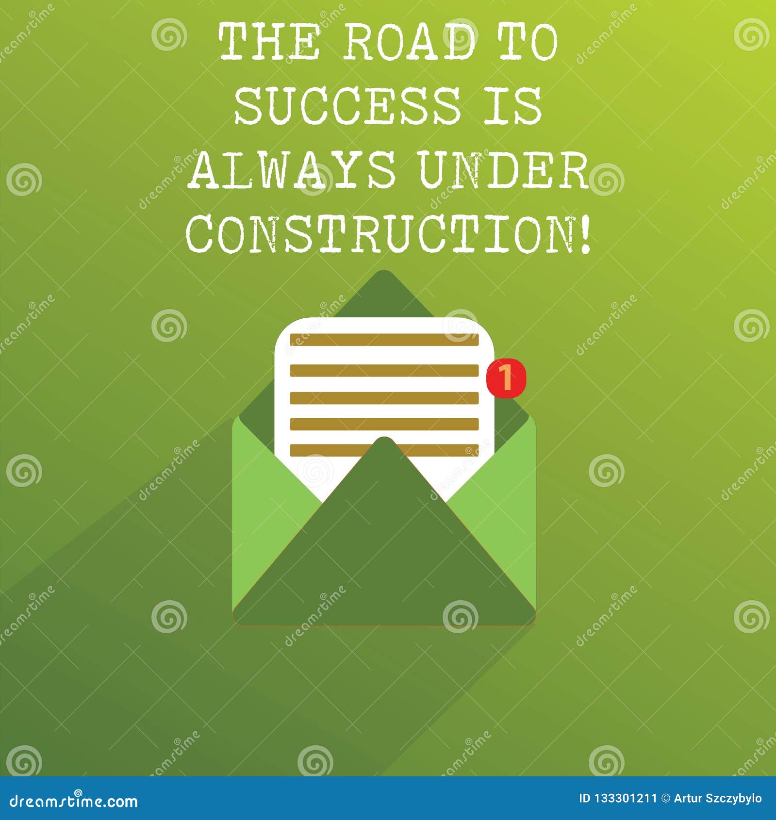 Handwriting Text the Road To Success is always Under Construction ...
