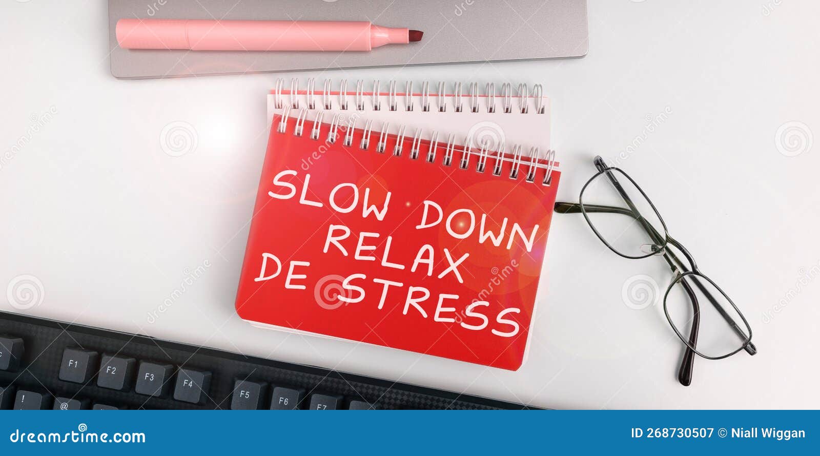 Handwriting Text Slow Down Relax De Stress. Internet Concept Have a ... Handwriting Text Slow Down Relax De Stress. Internet Concept Have a ...