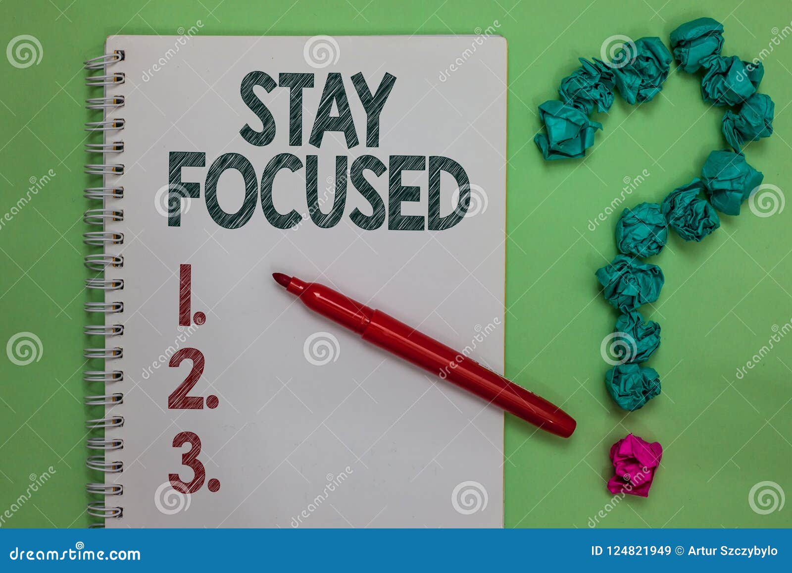 Handwriting Text Stay Focused. Concept Meaning Be Attentive Concentrate ...